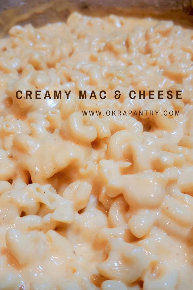 Creamy Mac and Cheese - OKRA PANTRY